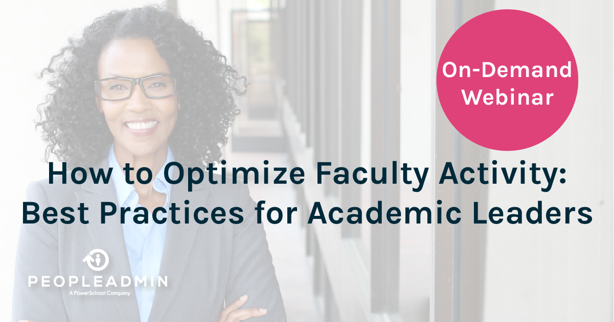 How to Optimize Faculty Activity: Best Practices for Academic Leaders | PeopleAdmin