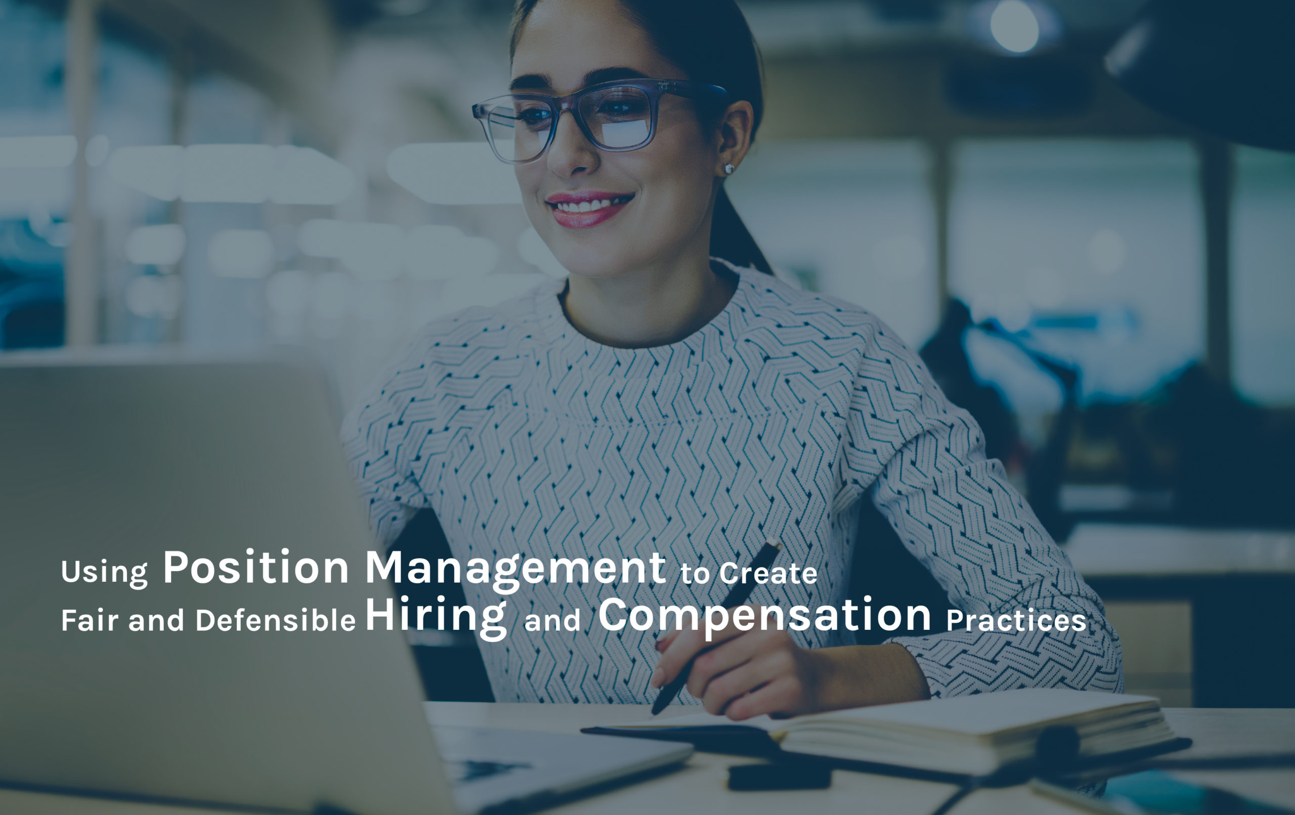 Using Position Management to Create Fair and Defensible Hiring and ...