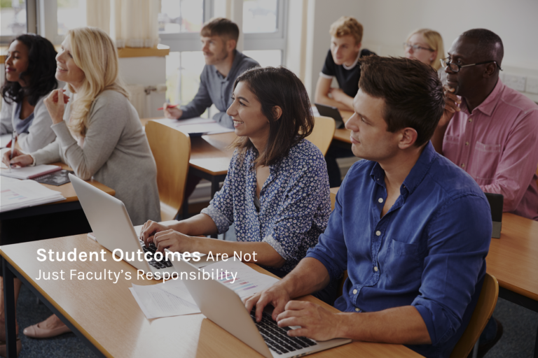 Student Outcomes Are Not Just Faculty's Responsibility | PeopleAdmin